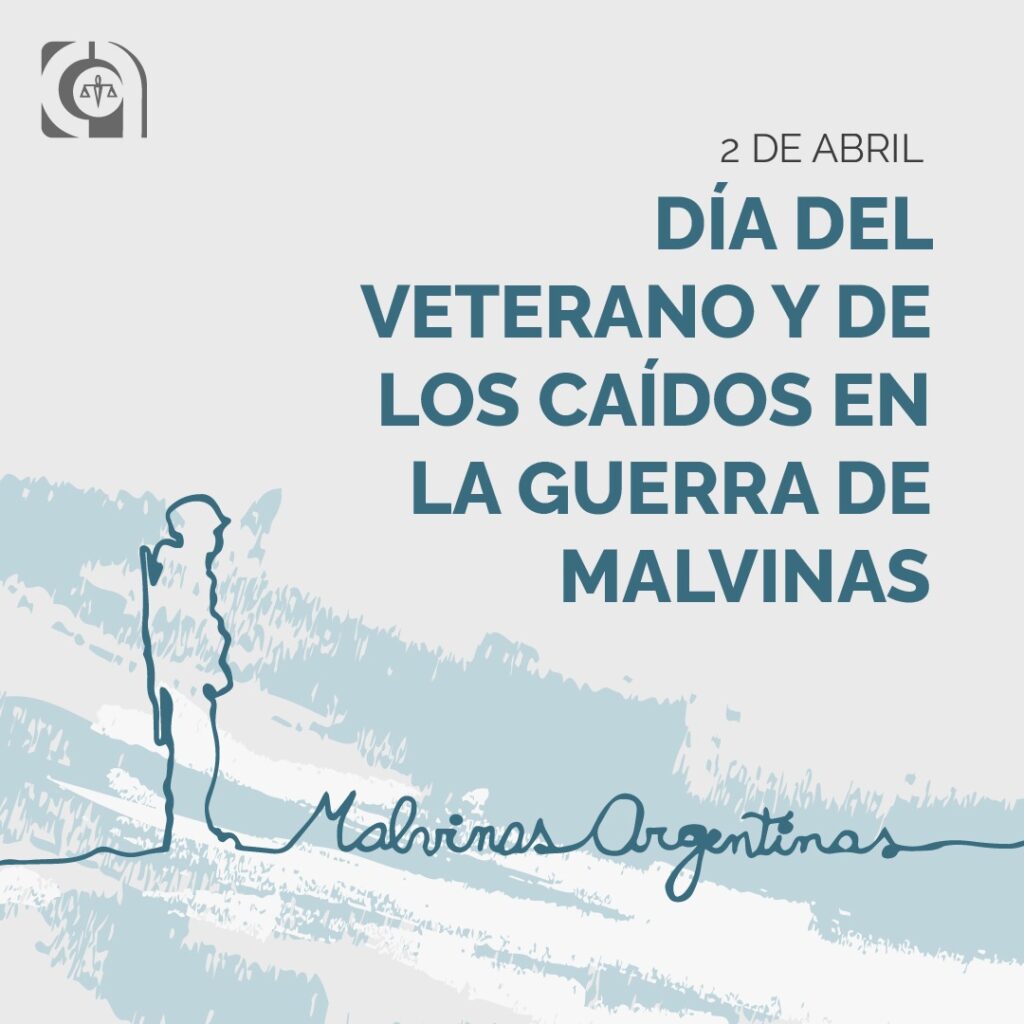 CAN | DIA DEL VETERANO Y DE LOS CAIDOS EN LA GUERRA DE MALVINAS